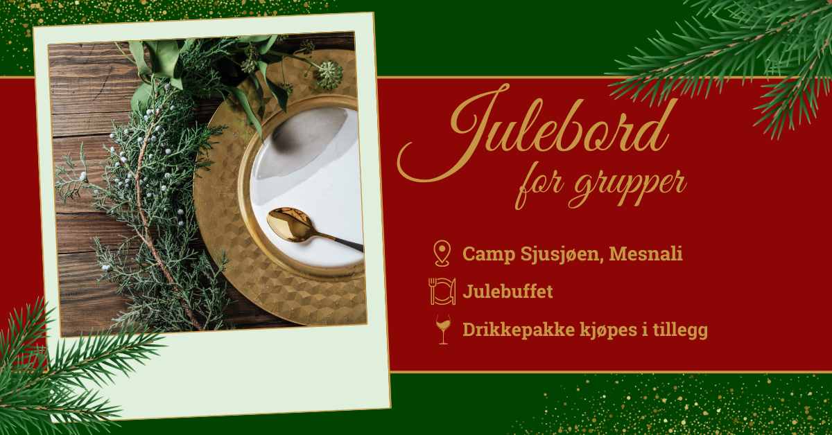 Julebord - Camp Sjusjøen